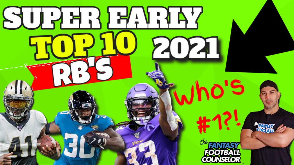 Top 10 Fantasy Football RB's 2021 | Super Early List