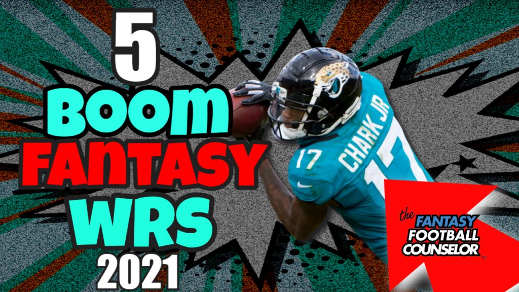 5 Boom Fantasy Football Wide Receivers 2021 to Draft