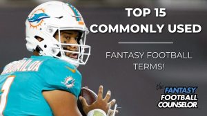 15 Most Commonly Used Fantasy Football Terms | Defined